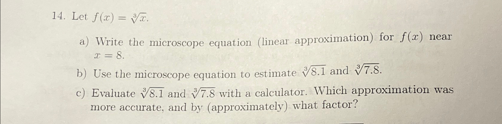 Solved Let f(x)=x3.a) ﻿Write the microscope equation (linear | Chegg.com