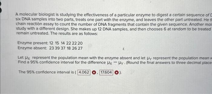Solved A molecular biologist is studying the effectiveness | Chegg.com