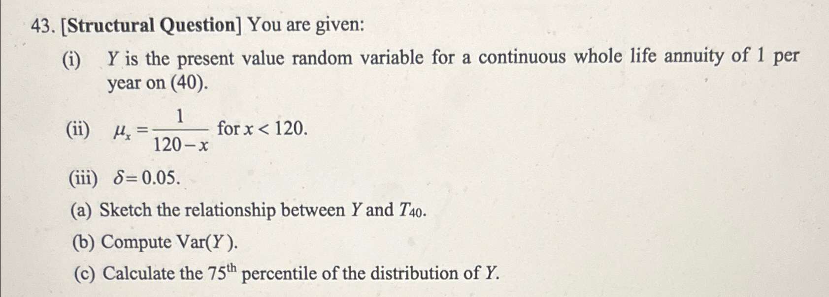 Solved [Structural Question] ﻿You are given:(i) Y ﻿is the | Chegg.com