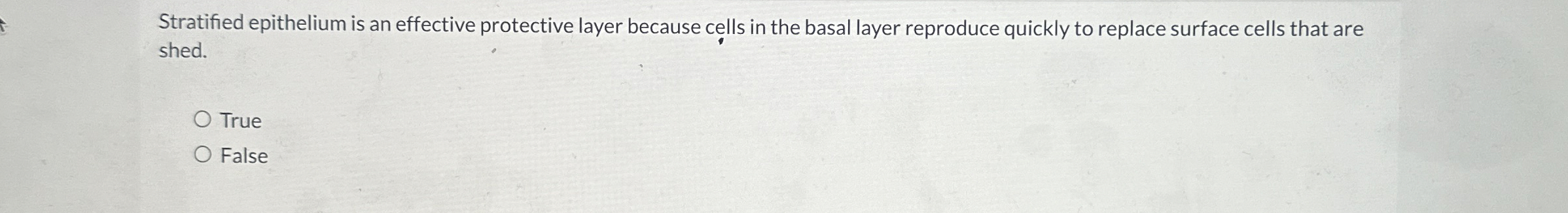 Solved Stratified epithelium is an effective protective | Chegg.com