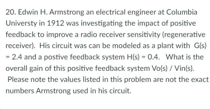 Solved 20. Edwin H. Armstrong an electrical engineer at | Chegg.com