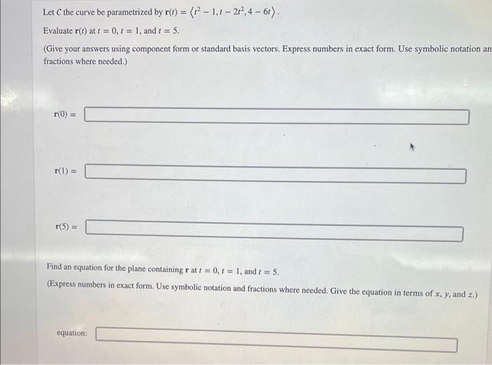 Solved Let C the curve be parametrized by | Chegg.com