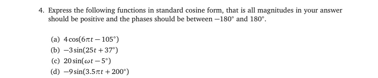 Solved Express the following functions in standard cosine | Chegg.com