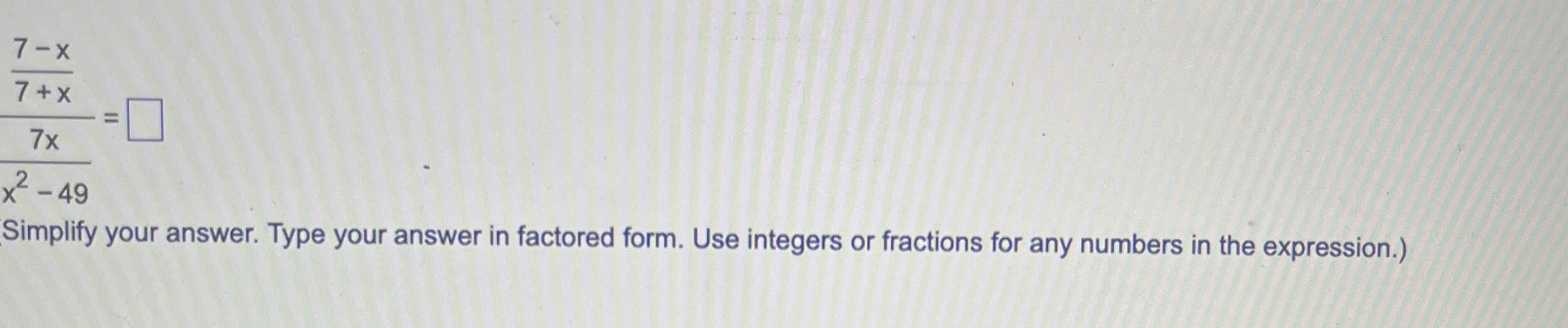 Solved x2-49Simplify your answer. Type your answer in | Chegg.com