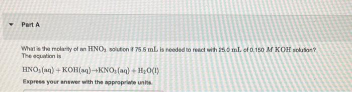 Solved What is the molarity of an HNO3 solution if 75.5 mL | Chegg.com