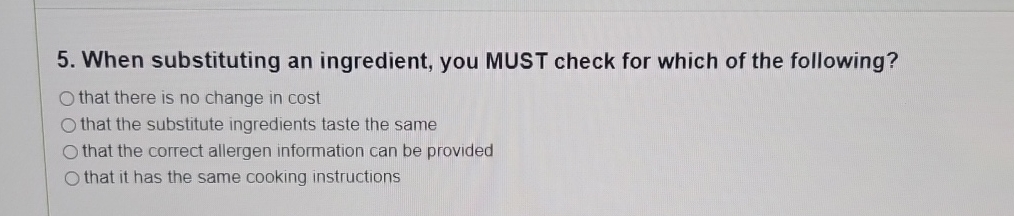 Solved When substituting an ingredient, you MUST check for | Chegg.com