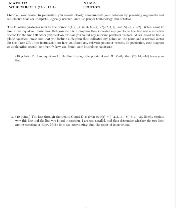 Solved MATH 112 WORKSHEET 2 (13.4, 13.5) NAME: SECTION: Show | Chegg.com