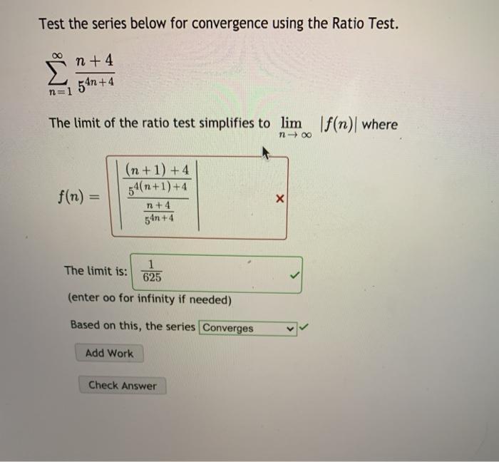 Solved Test the series below for convergence using the Ratio | Chegg.com