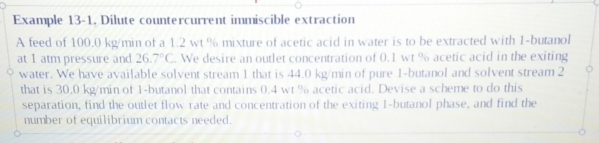 Solved Example 13-1. Dilute countercurrent immiscible | Chegg.com
