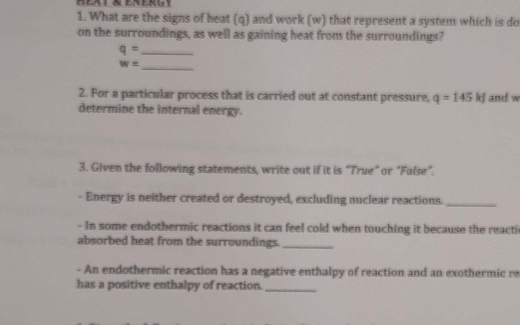 Solved 1. What are the signs of heat (q) and work ( w ) that | Chegg.com