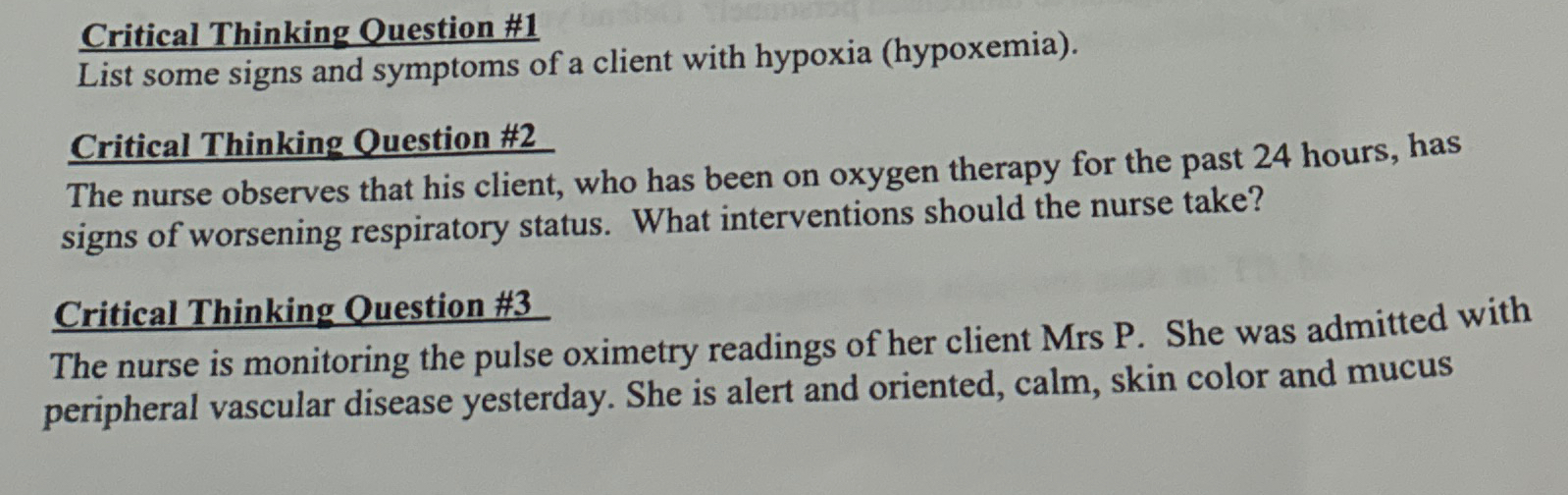 Solved Critical Thinking Question #1List some signs and | Chegg.com