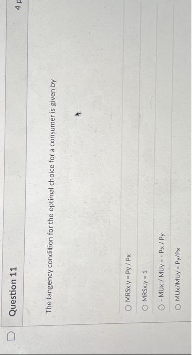 Solved The tangency condition for the optimal choice for a | Chegg.com