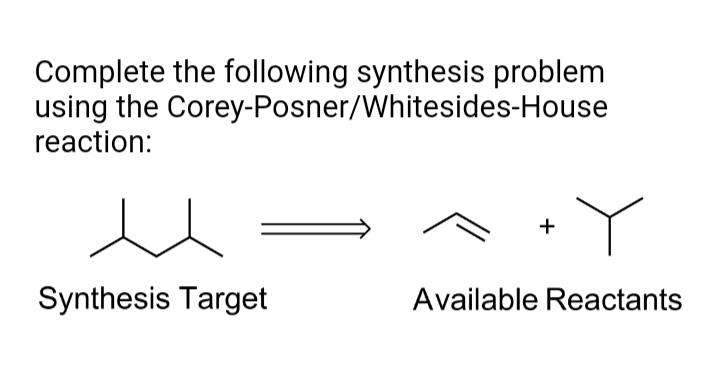 Solved Complete the following synthesis problem using the | Chegg.com