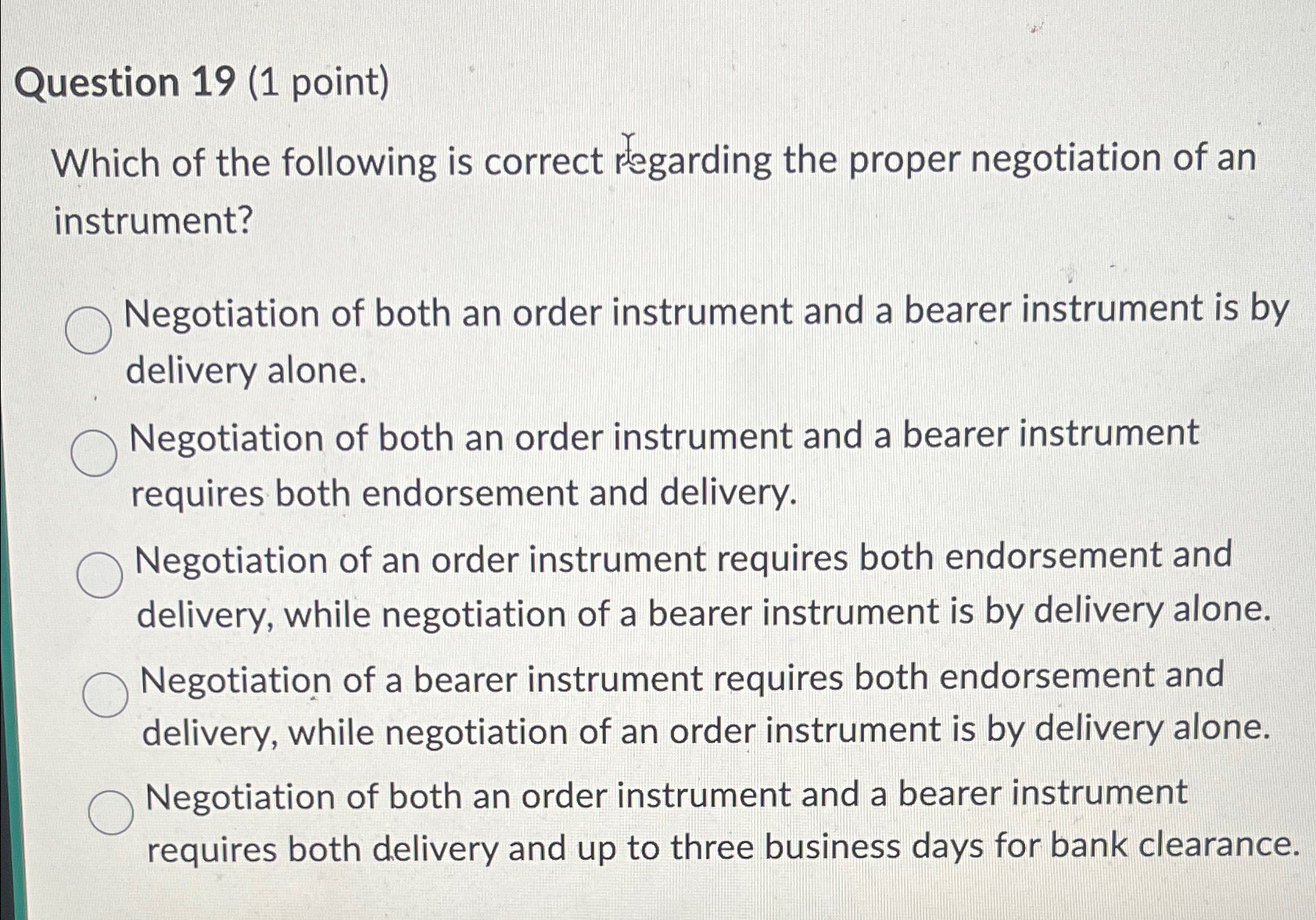 Solved Question 19 (1 ﻿point)Which of the following is | Chegg.com
