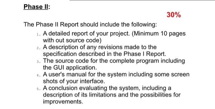 Solved The Phase II Report should include the following: 1. | Chegg.com