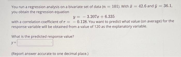 Solved You run a regression analysis on a bivariate set of | Chegg.com