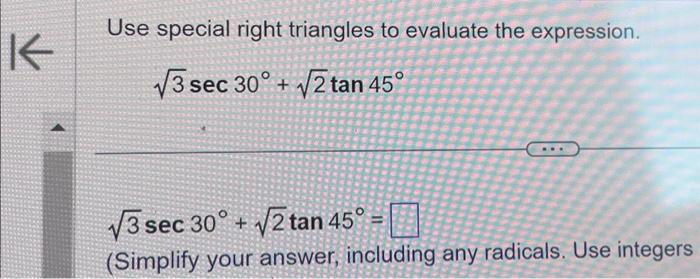 Solved Use special right triangles to evaluate the | Chegg.com