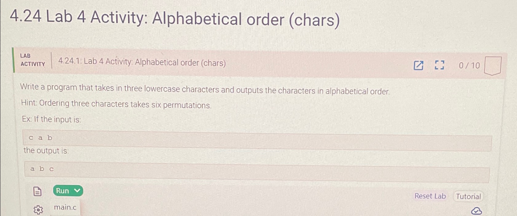 Solved 4.24 ﻿Lab 4 ﻿Activity: Alphabetical order (chars)LAB | Chegg.com