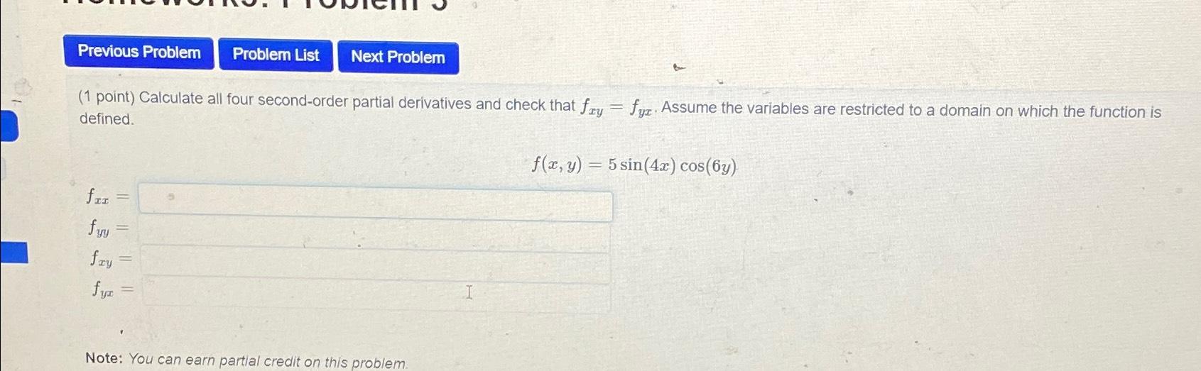 Solved (1 ﻿point) ﻿Calculate all four second-order partial | Chegg.com