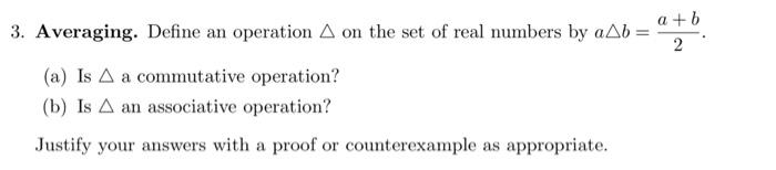 Solved 3. Averaging. Define an operation A on the set of | Chegg.com
