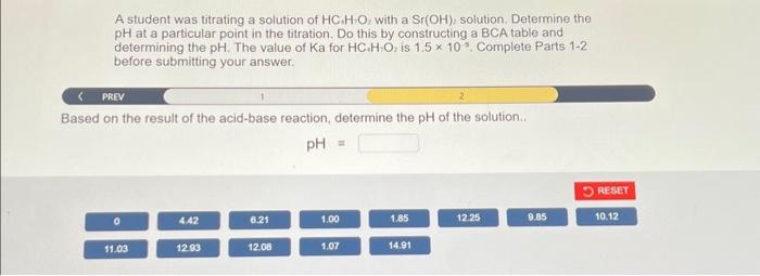Solved A student was titrating a solution of HC4H2O2 with a | Chegg.com