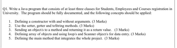 Solved Q1. Write a Java program that consists of at least | Chegg.com