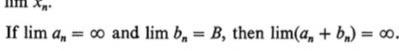 Solved If liman=∞ and limbn=B, then lim(an+bn)=∞. | Chegg.com