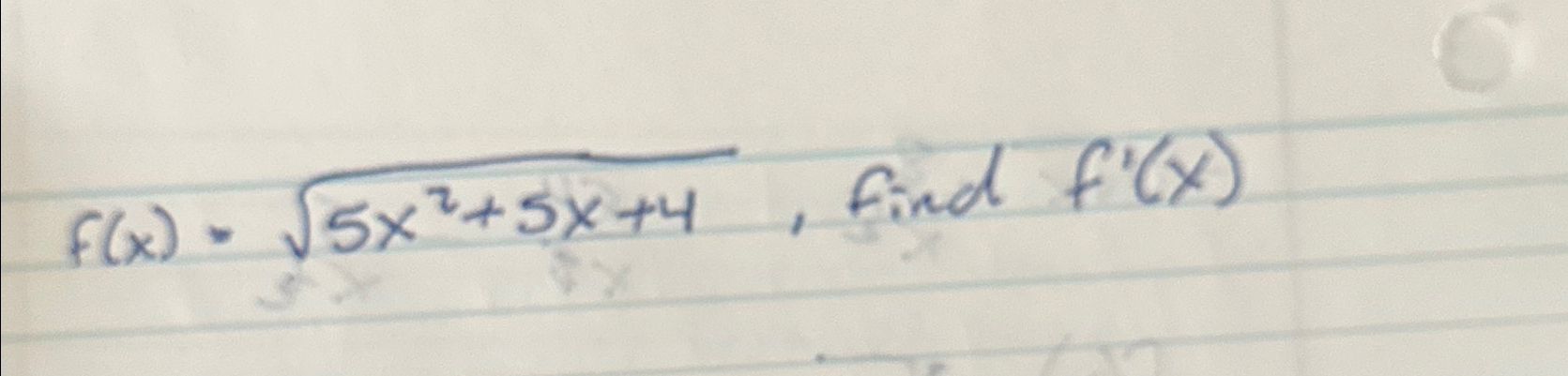 Solved f(x)=5x2+5x+42, ﻿find f'(x) | Chegg.com