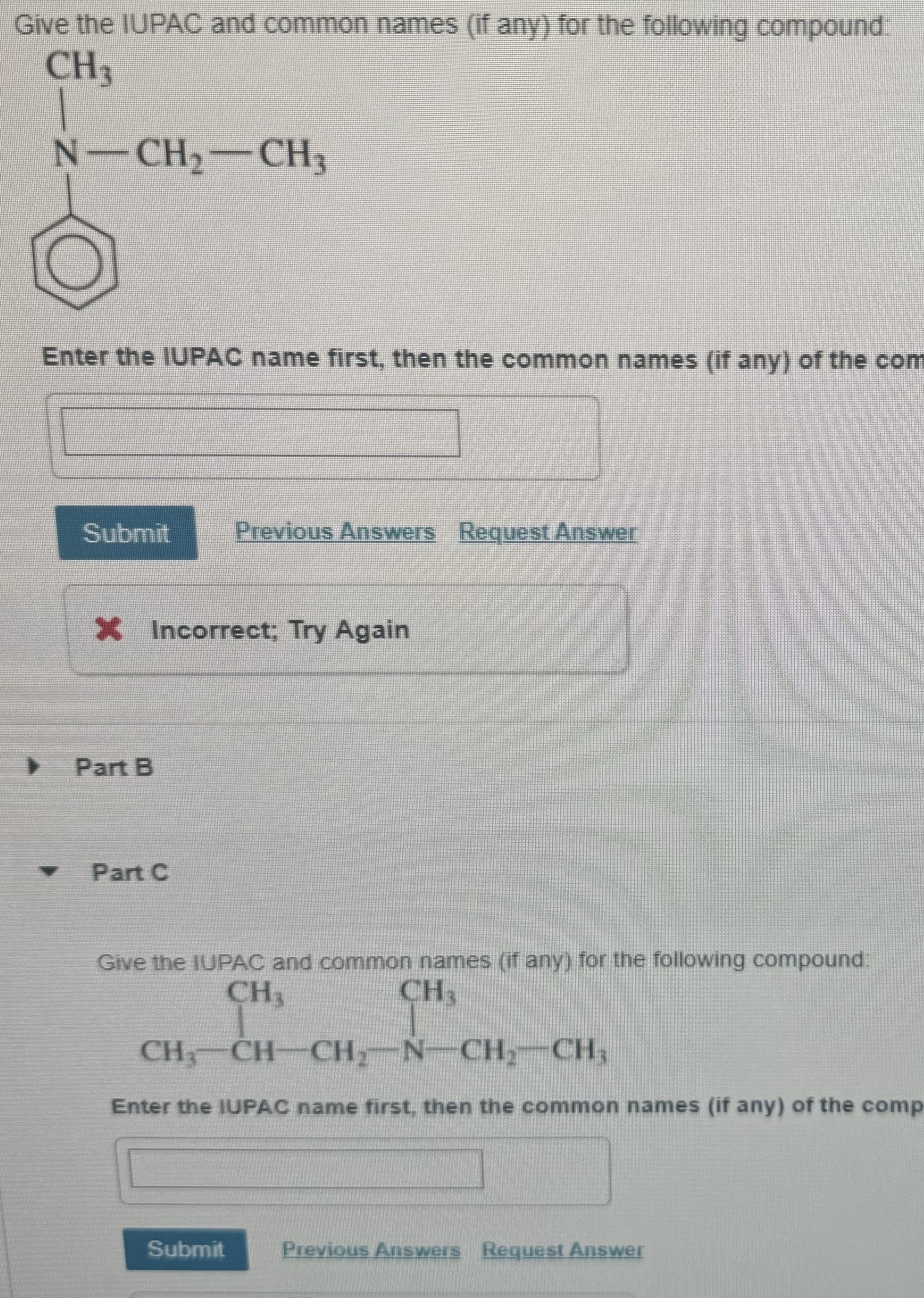 Solved Give the IUPAC and common names (if any) ﻿for the | Chegg.com