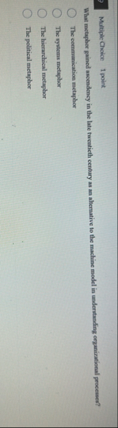 Solved Multiple Choice 1 ﻿pointWhat metaphor gained | Chegg.com