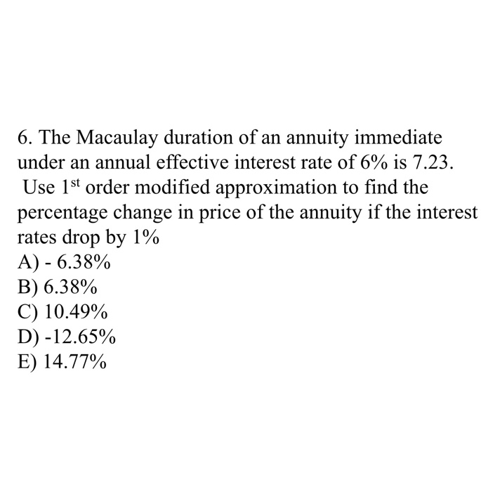 Solved 6. The Macaulay duration of an annuity immediate | Chegg.com