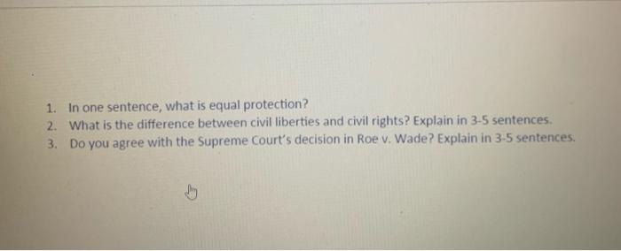 Solved 1. In one sentence, what is equal protection? 2. What | Chegg.com