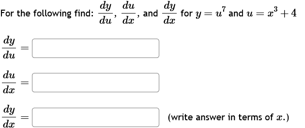 Solved For the following find: dydu,dudx, ﻿and dydx ﻿for | Chegg.com