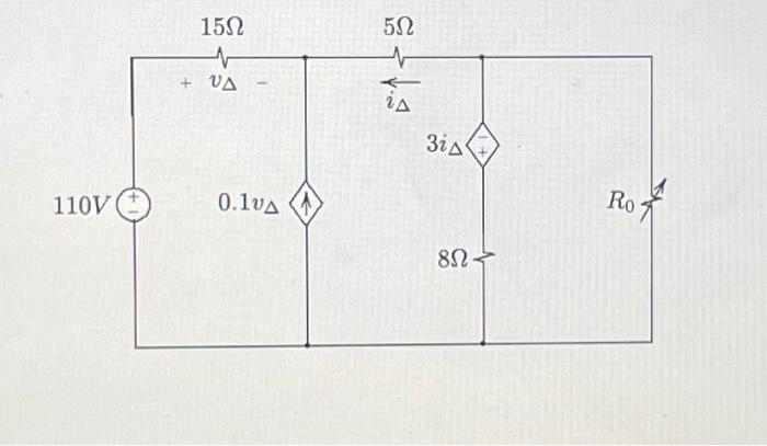 Solved The variable resistor Ro in the circuit shown is | Chegg.com