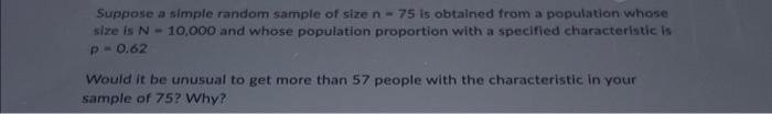 Solved Suppose a simple random sample of size n=75 is | Chegg.com
