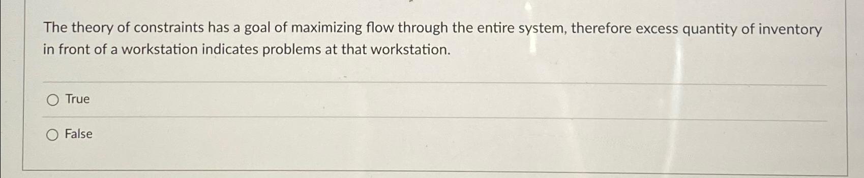 Solved The theory of constraints has a goal of maximizing | Chegg.com