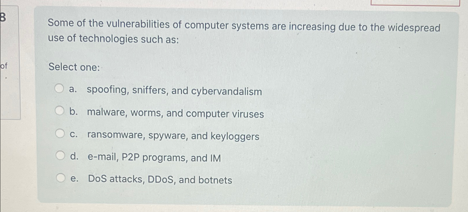 Solved 8Some of the vulnerabilities of computer systems are | Chegg.com