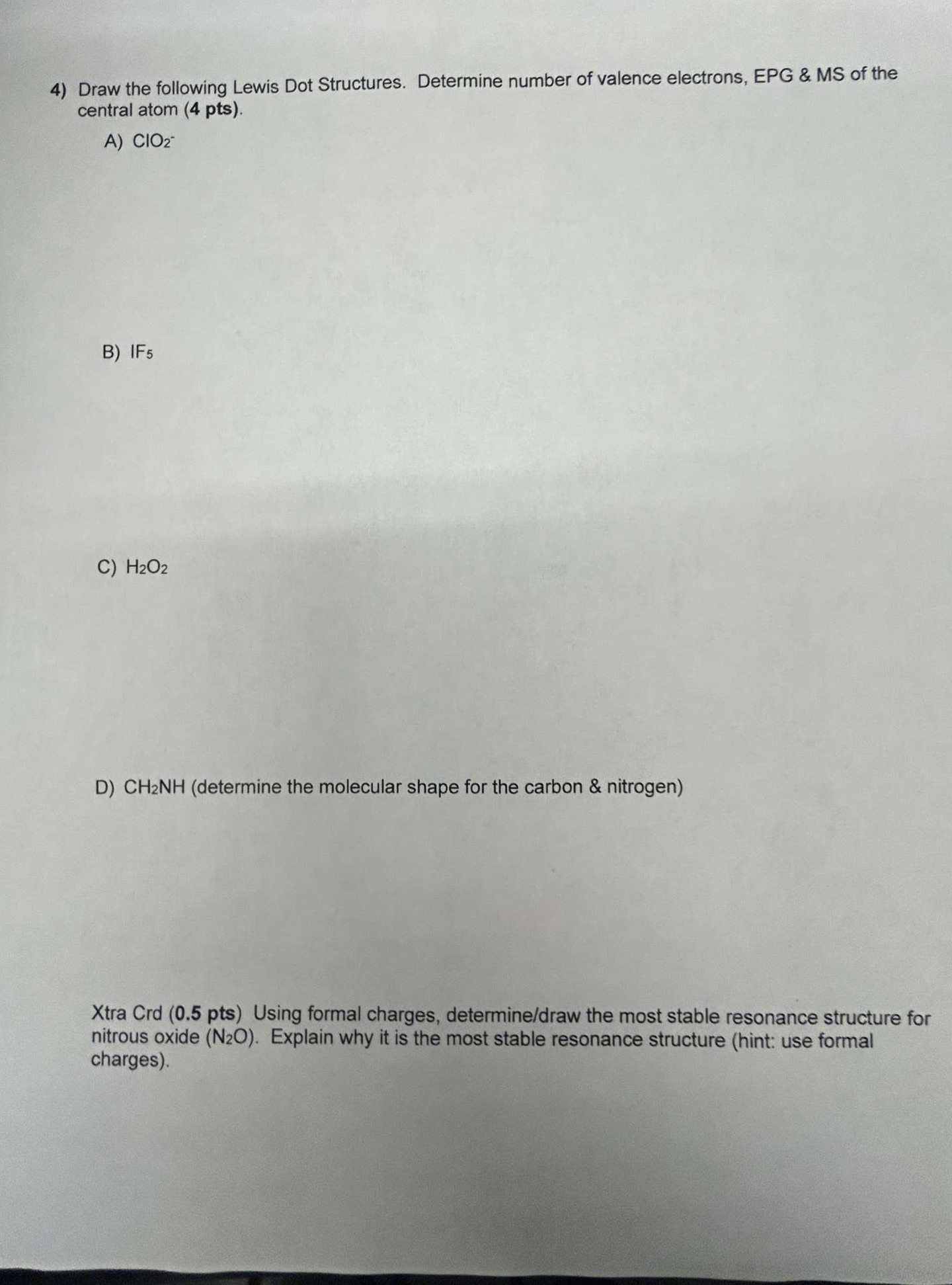 Solved Draw the following Lewis Dot Structures. Determine | Chegg.com