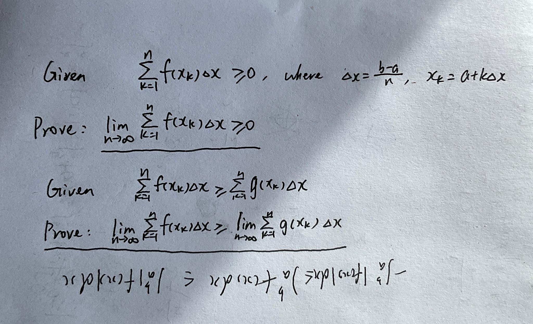 Solved Given ,∑k=1nf(xk)Δx≥0, ﻿where Δx=b-an,xk=a+kΔxProve: | Chegg.com