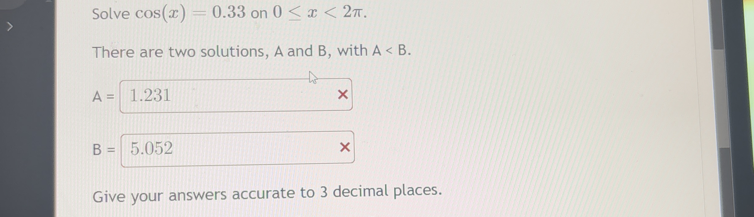 Solved Solve cos(x)=0.33 ﻿on 0≤x