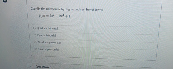 Solved Classify the polynomial by degree and number of | Chegg.com