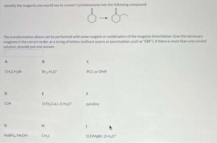 Solved Identify the reagents you would use to convert | Chegg.com