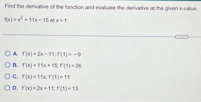 Solved Find the derivative of the function and evaluate the | Chegg.com