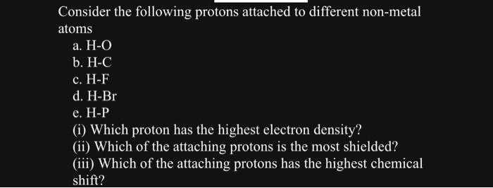 Solved Consider the following protons attached to different | Chegg.com