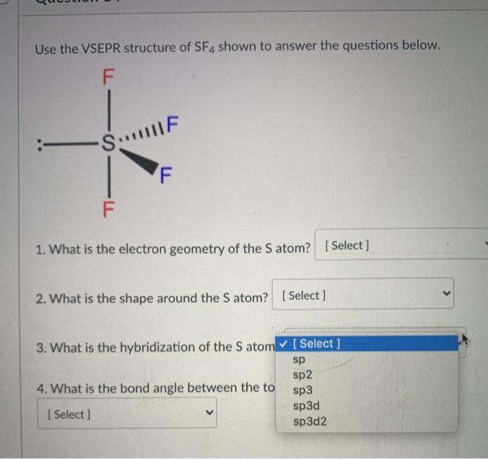 Solved Use the VSEPR structure of SF, shown to answer the | Chegg.com