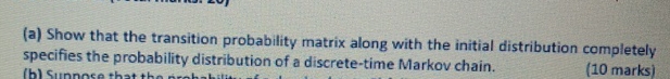 Solved (a) ﻿Show that the transition probability matrix | Chegg.com