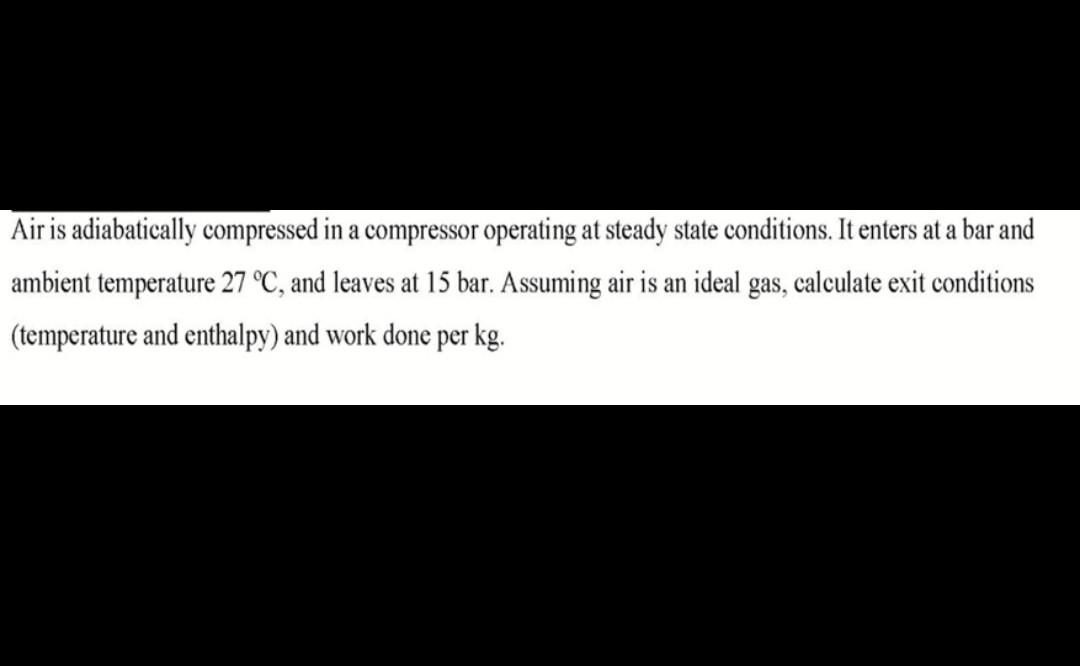 Solved Air is adiabatically compressed in a compressor | Chegg.com