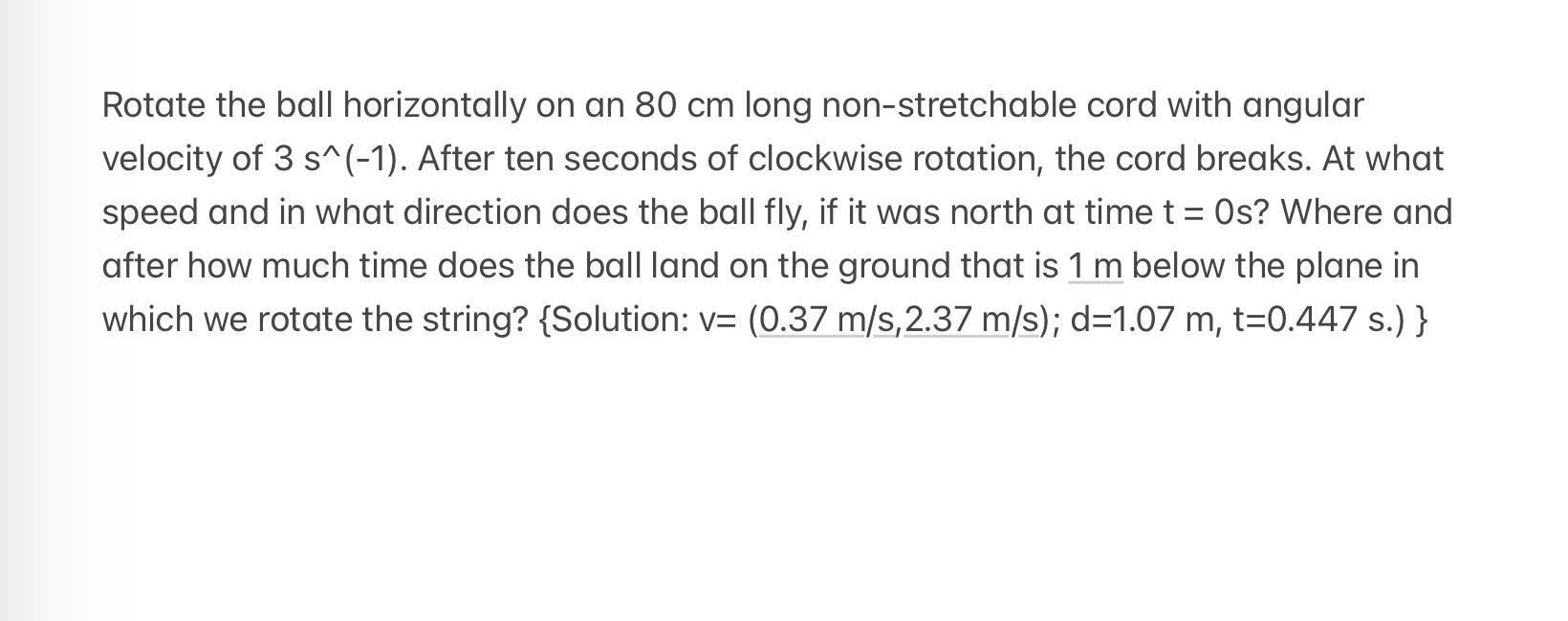Solved Rotate the ball horizontally on an 80cm ﻿long | Chegg.com
