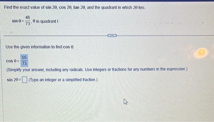 [Solved]: Find the exact value of ( sin 2 theta, cos 2