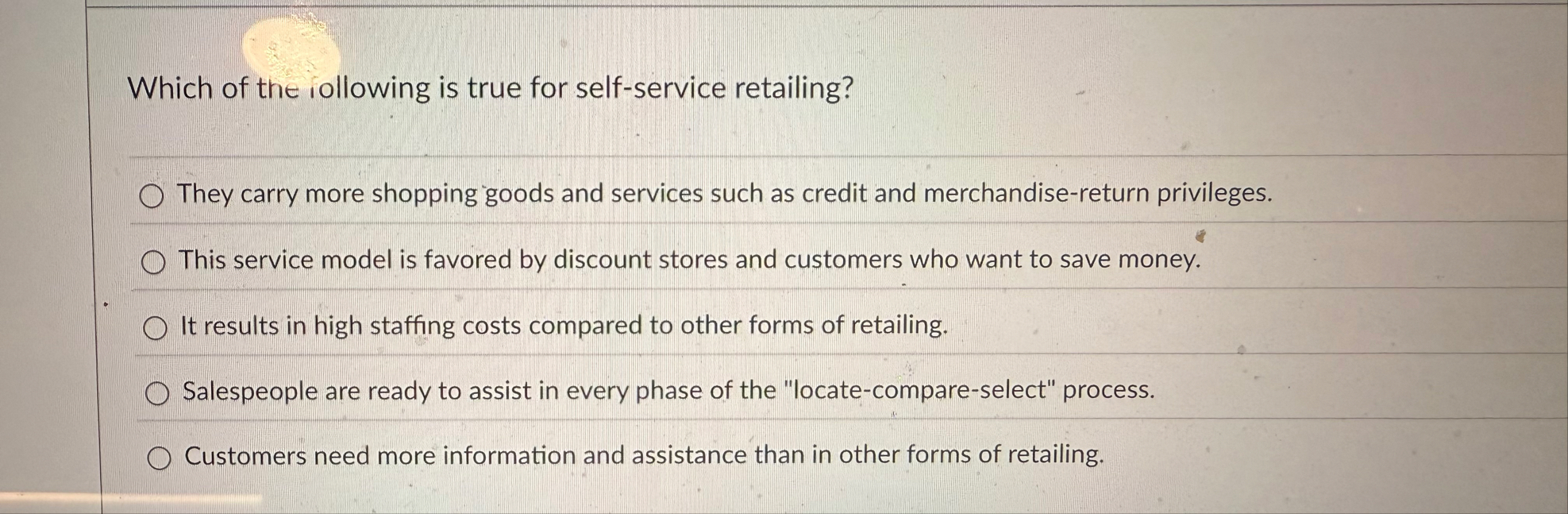 Solved Which of the rollowing is true for self-service | Chegg.com